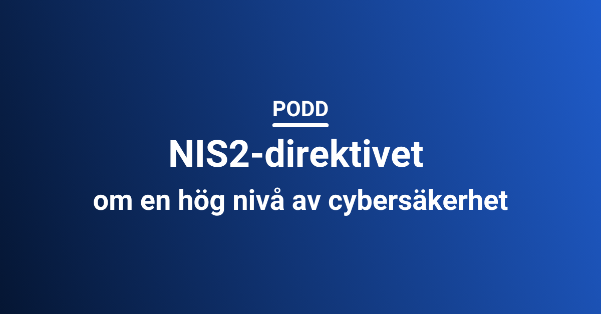 NIS2-direktivet och cybersäkerhet